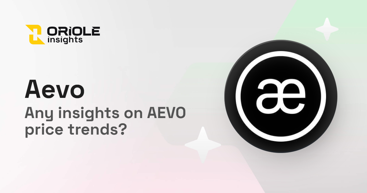 AEVO Crypto Insights: Price Charts & Analysis | OrioleInsights