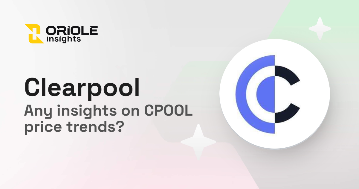 Clearpool Price Prediction - CPOOL Forecast | OrioleInsights