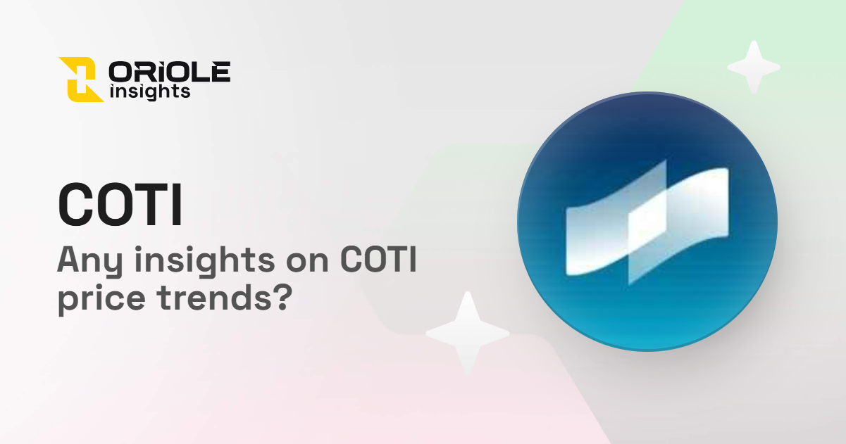 COTI Price Prediction - COTI Forecast | OrioleInsights