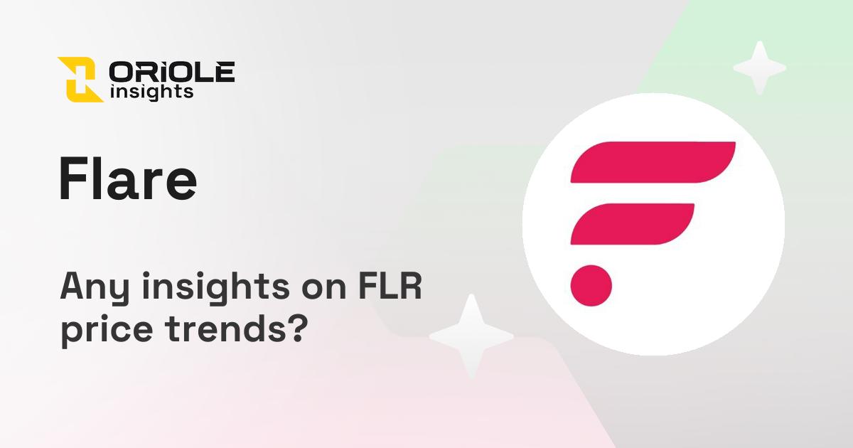 Flare Price Prediction - FLR Forecast | OrioleInsights