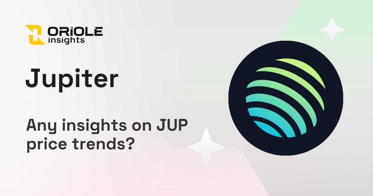Jupiter Price Prediction - JUP Forecast | OrioleInsights