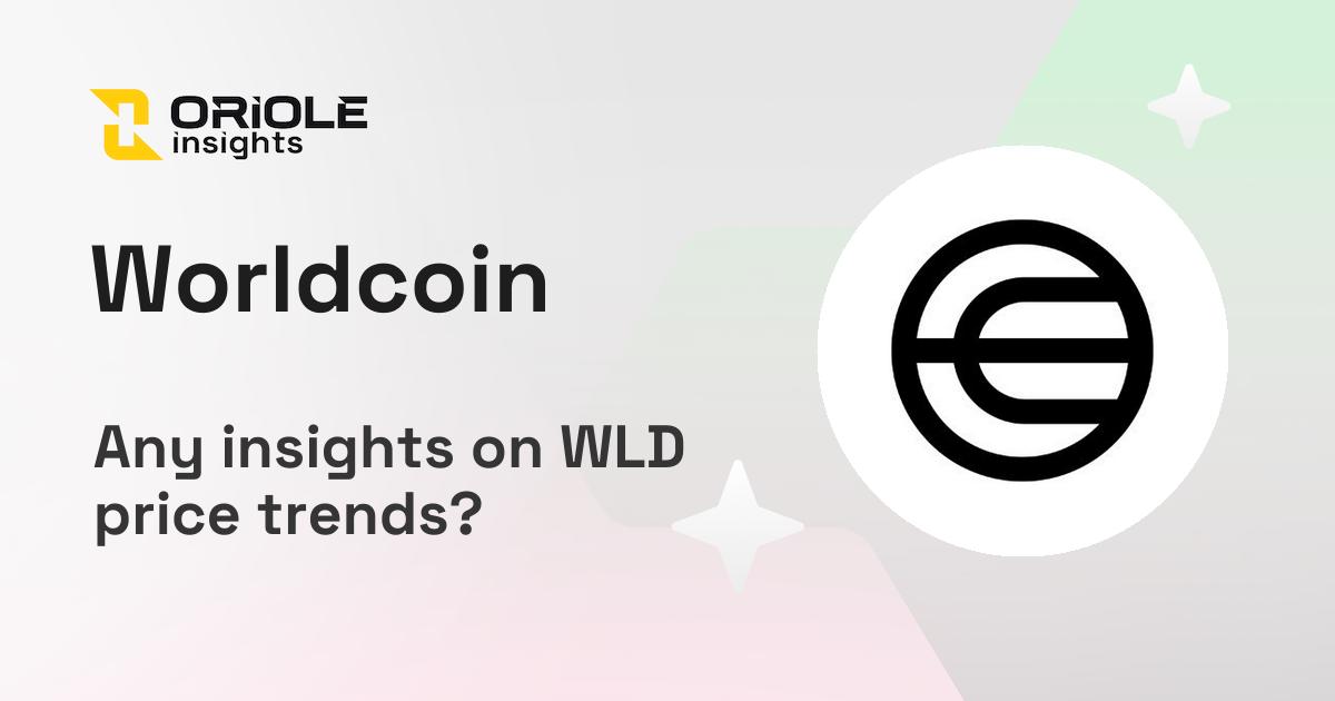 Worldcoin Price Prediction - WLD Forecast | OrioleInsights