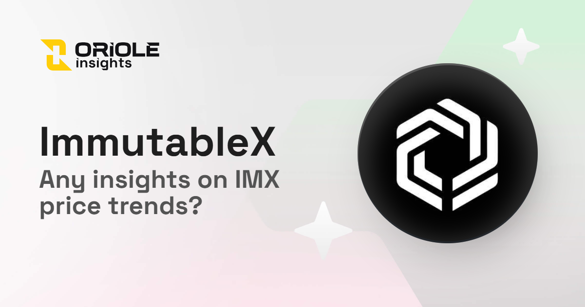 ImmutableX Price Prediction - IMX Forecast | OrioleInsights