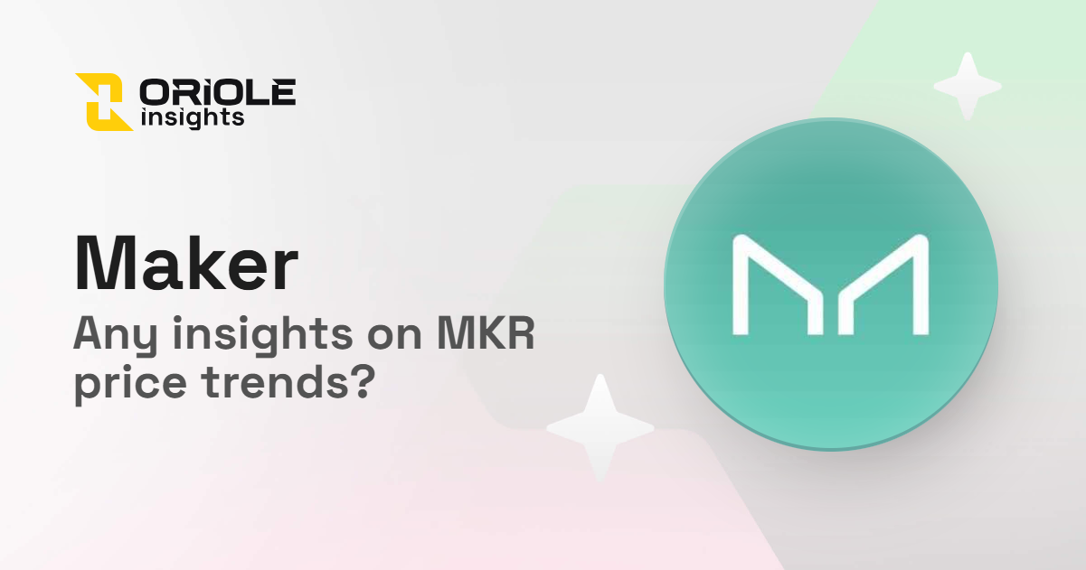 Maker Price Prediction - MKR Forecast | OrioleInsights