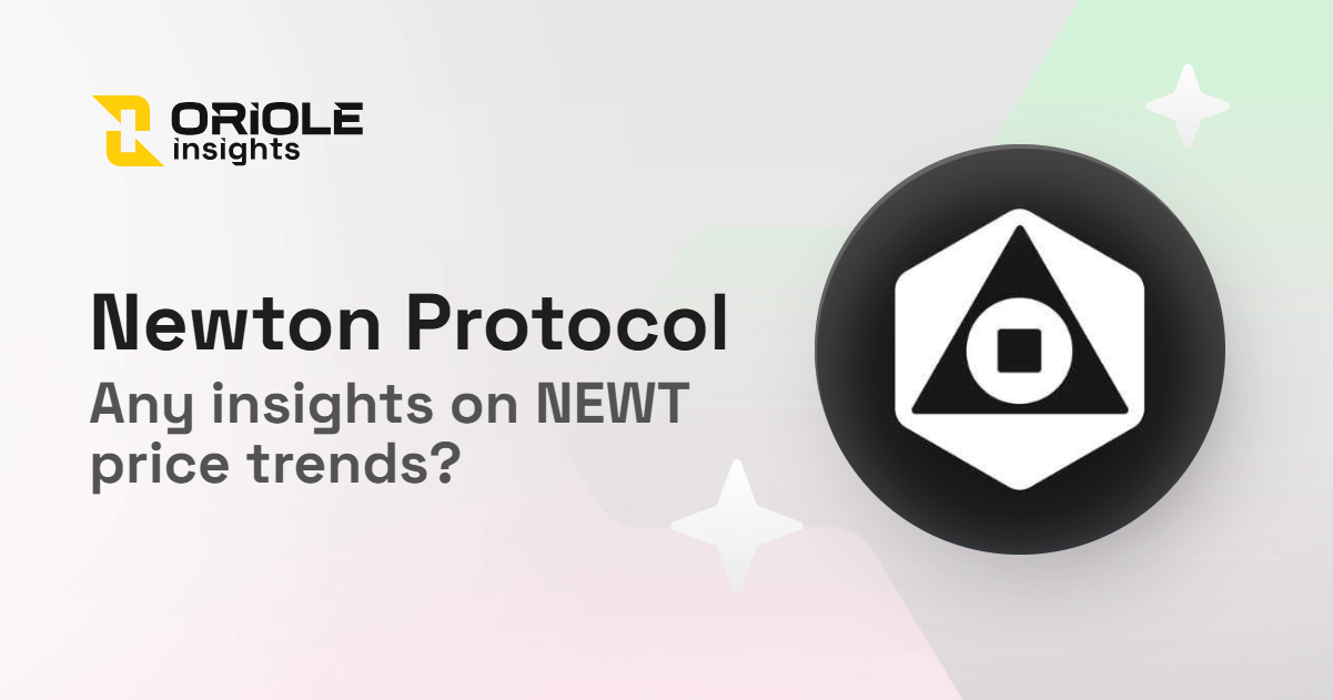 Newton Protocol Price Prediction - NEWT Forecast | OrioleInsights