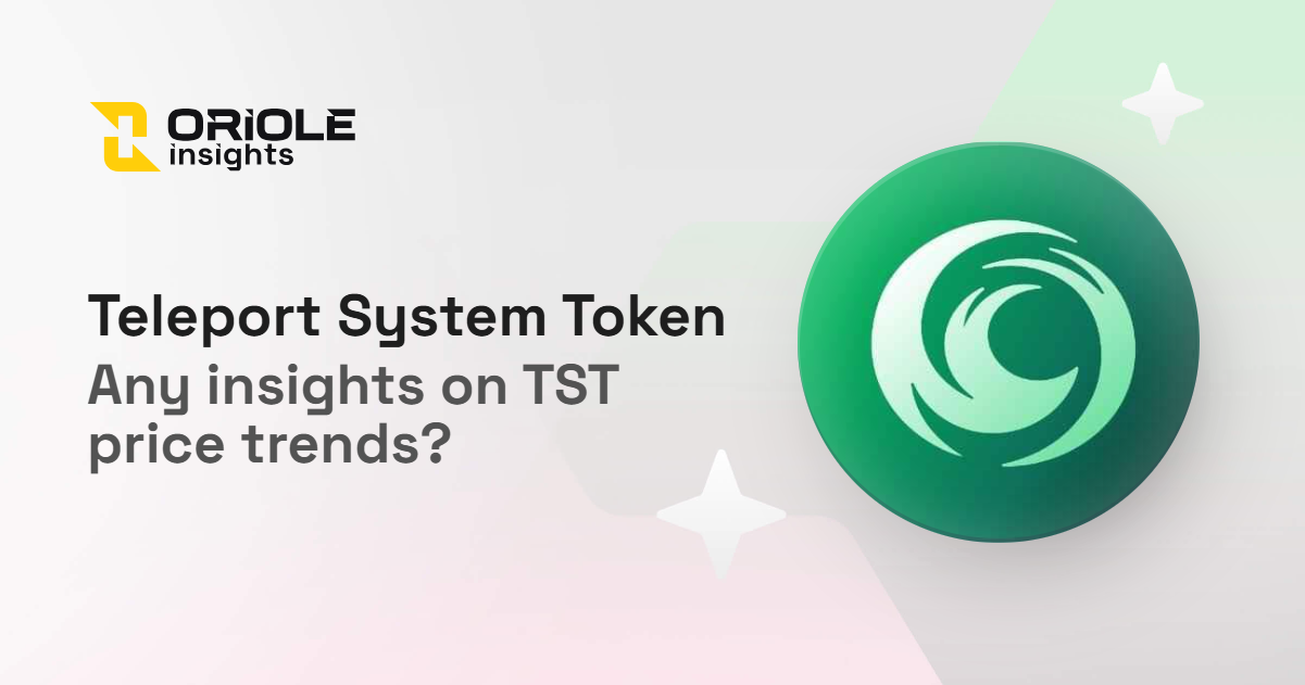 Teleport System Token Price Prediction - TST Forecast | OrioleInsights