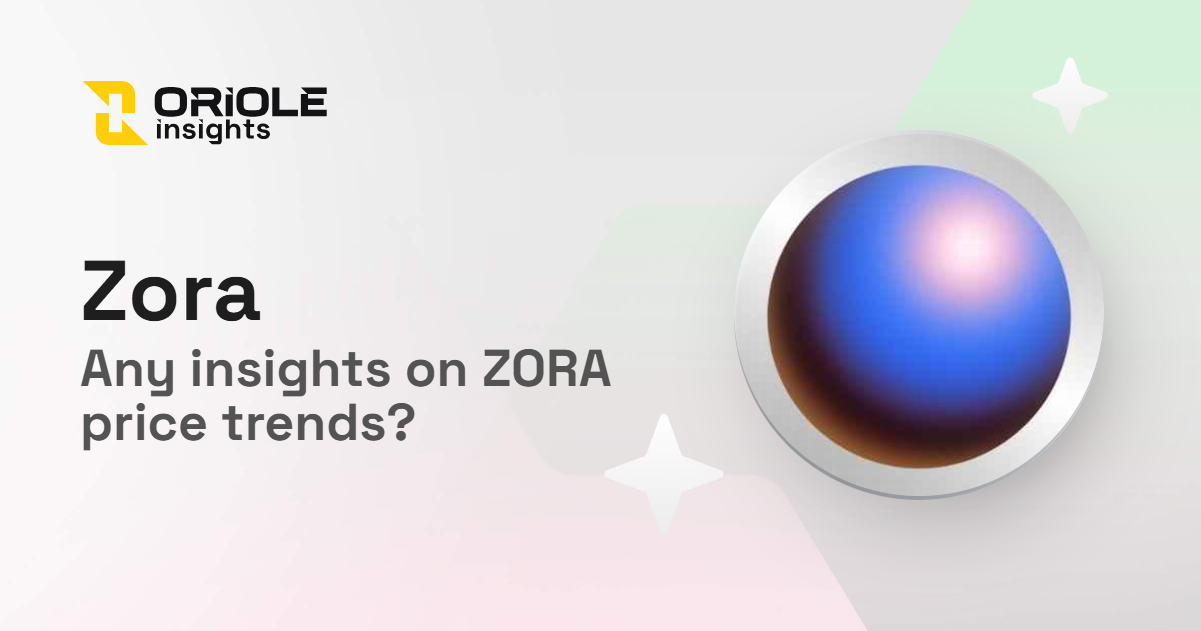 Zora Price Prediction - ZORA Forecast | OrioleInsights